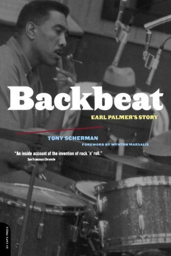 Backbeat: Earl Palmer's Story - Kindle edition by Scherman, Tony. Arts ...