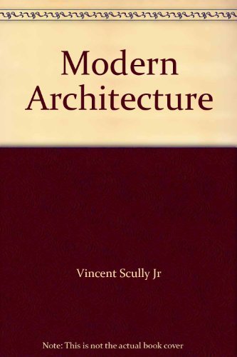 Modern Architecture: Vincent Scully: 9780289370803: Amazon.com: Books