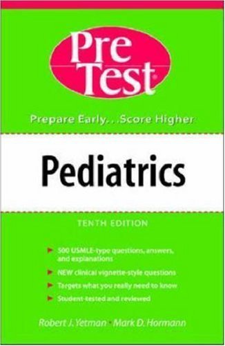Pediatrics (PreTest Clinical Science): Amazon.co.uk: Yetman, Robert J ...
