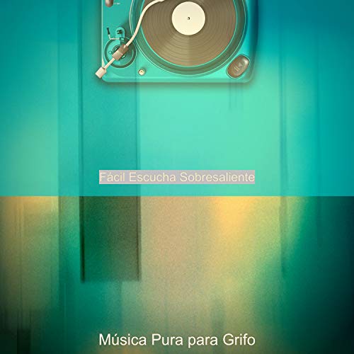Fácil Escucha Sobresaliente by Música Pura para Grifo on Amazon Music ...
