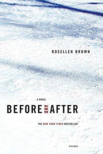 Amazon.com: Before and After: A Novel: 9780312424411: Brown, Rosellen ...