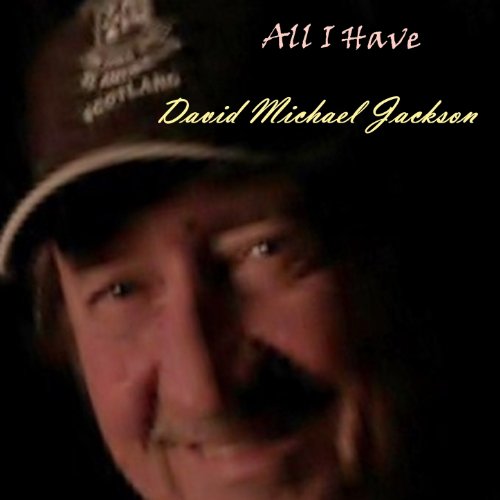 Amazon.com: All I Have : David Michael Jackson: Digital Music