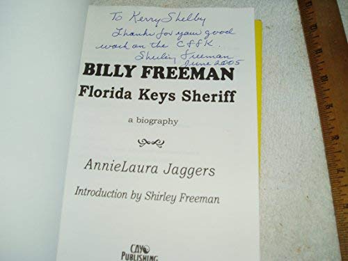 Billy Freeman, Florida Keys Sheriff: Jaggers, AnnieLaura: 9780967981109 ...