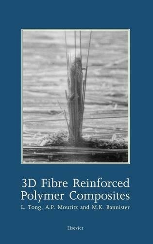3D Fibre Reinforced Polymer Composites 1st Edition – Wiselibs.shop