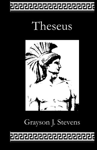 Theseus: Stevens, Grayson J.: 9781483930787: Amazon.com: Books