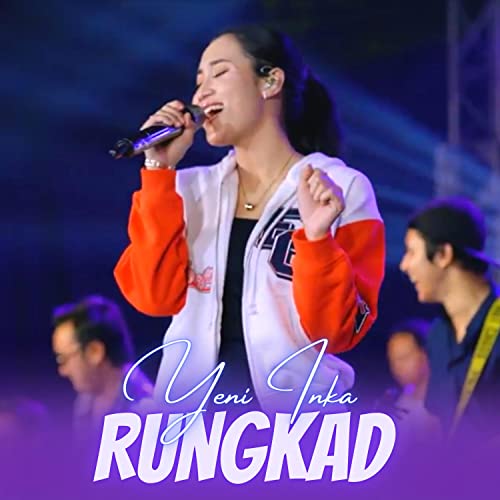 Play Rungkad by Yeni Inka on Amazon Music Unlimited