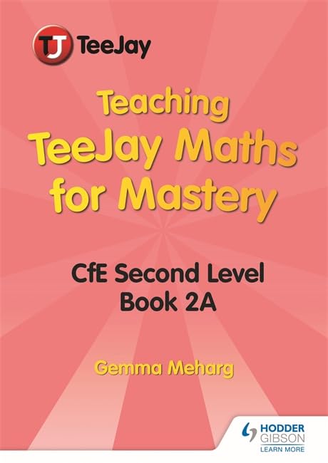 Teaching TeeJay Maths for Mastery: CfE Second Level Book 2 A: Amazon.co ...