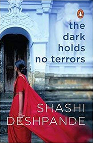 Dark Holds No Terrors : SHASHI DESHPANDE: Amazon.in: Books