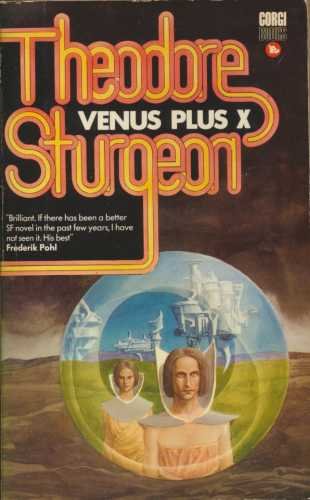 Venus Plus X (U.K.): Theodore Sturgeon: 9780552088602: Amazon.com: Books