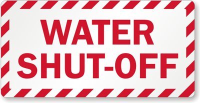 Water Shut-Off, Aluminum Sign, 10" x 5": Industrial Warning Signs ...