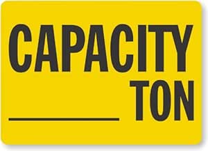 Amazon.com: Capacity ___ Ton, Laminated Vinyl Labels, 14" x 10 ...