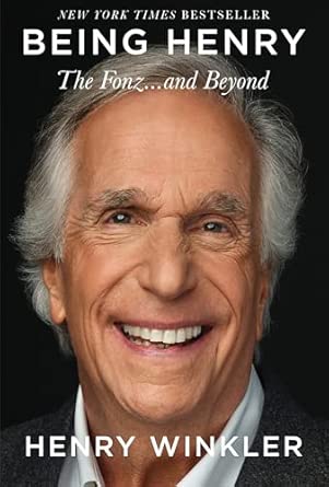 Amazon.com: Being Henry: The Fonz . . . and Beyond: 9781250888099: Winkler, Henry: Books