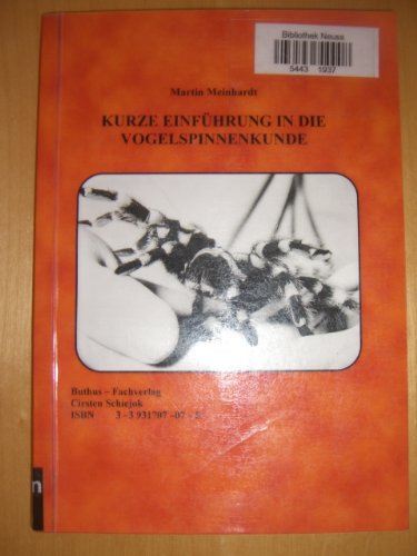 Kurze Einführung in die Vogelspinnenkunde : Amazon.de: Bücher