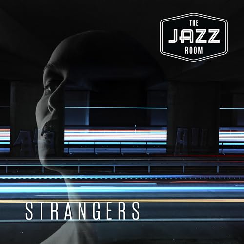 Strangers by The Jazz Room on Amazon Music - Amazon.co.uk