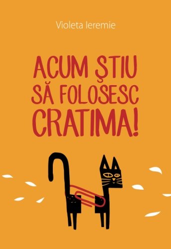 Buy Acum Stiu Sa Folosesc Cratima (Gramatica Are Suflet) Book Online at ...