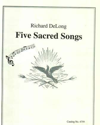 Five Sacred Songs: Richard DeLong: Amazon.com: Books
