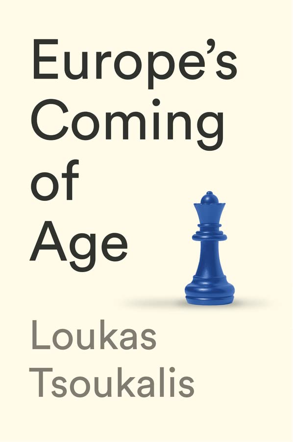 Amazon.com: Europe's Coming of Age eBook : Tsoukalis, Loukas: Books