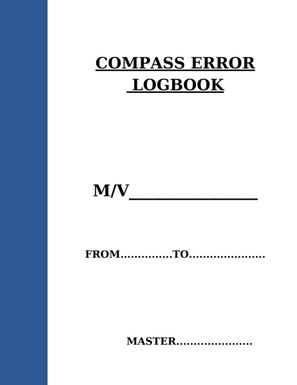 Compass Error Logbook; Magnetic Compass; Safe Navigation; Gyro Error ...