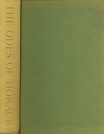 The Odes of Horace: A Critical Study: Steele Commager: 9780300003789 ...