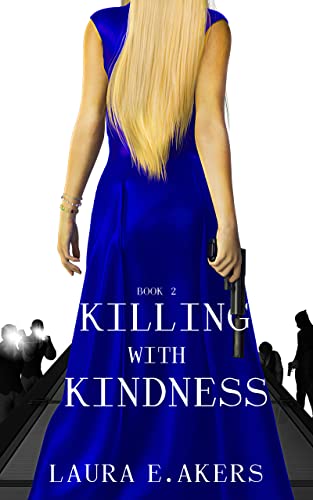 Killing with Kindness (The Davia Glenn Series Book 2) eBook : Akers ...
