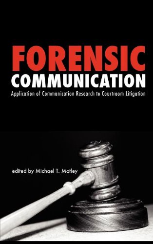 Forensic Communication: Application of Communication Research to ...