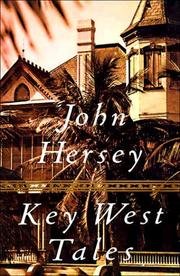 Key West Tales: John Hersey: Amazon.com: Books