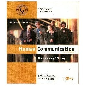 An Introduction to Human Communication: Understanding & Sharing (An ...