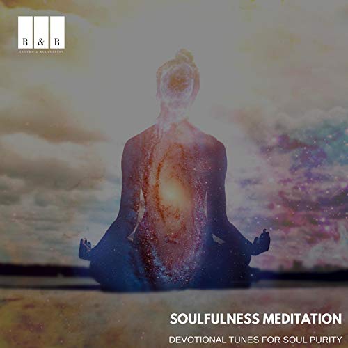 Play Soulfulness Meditation: Devotional Tunes for Soul Purity by ...