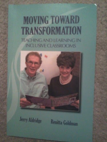 Moving Toward Transformation: Teaching and Learning in Inclusive ...