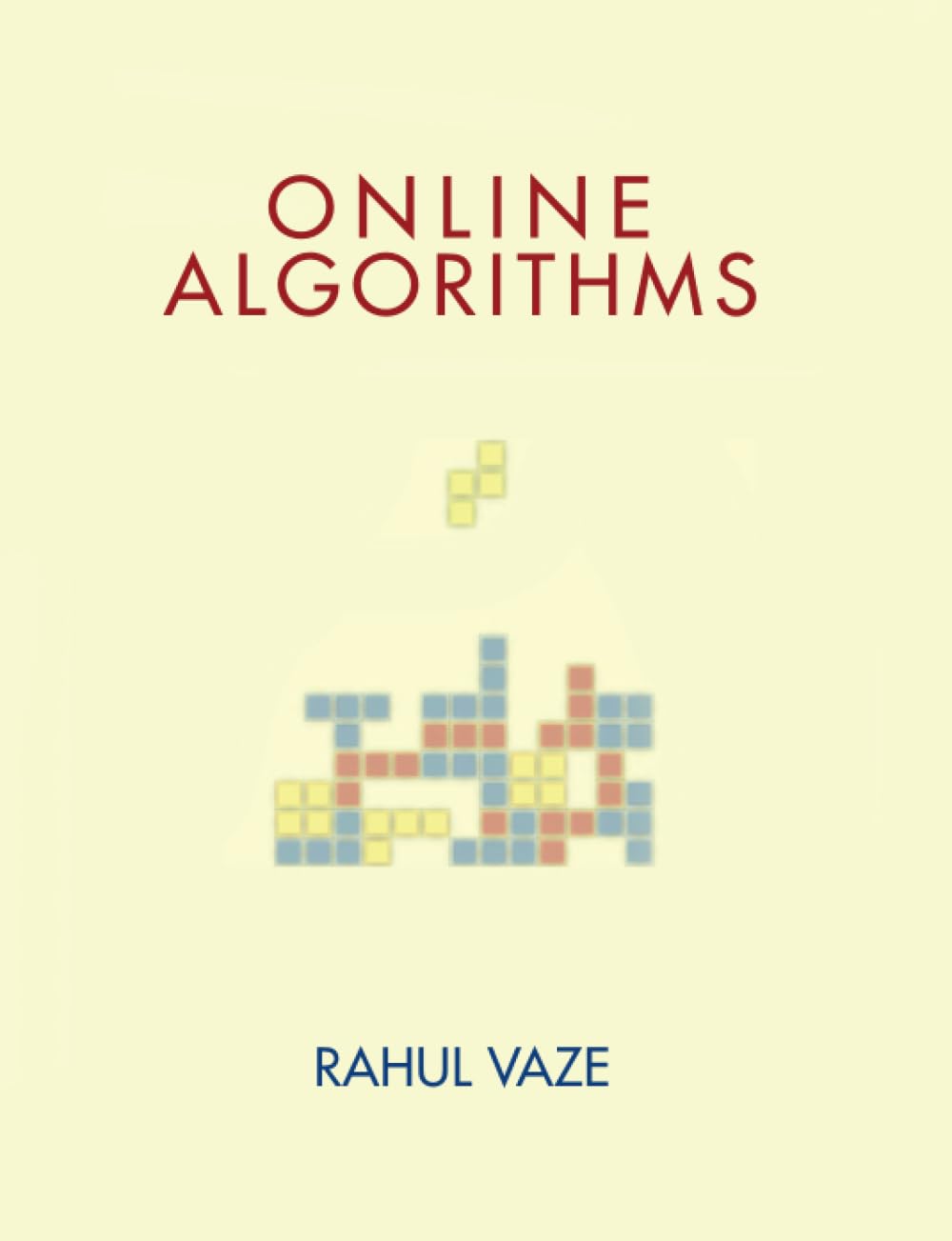 Online Algorithms: Vaze, Rahul: 9781009349185: Amazon.com: Books