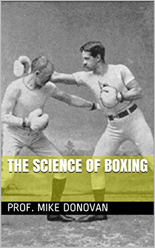 Amazon.com: The Science of Boxing (Old School Fighting Techniques Book ...