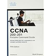 CCNA Routing and Switching Portable Command Guide (ICND1 100-105, ICND2 200-105, and CCNA 200 ...