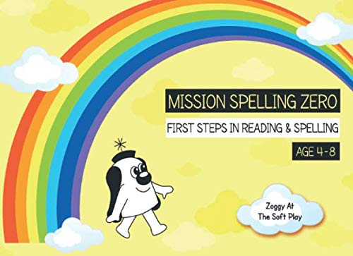 Zoggy At The Soft Play: Mission Spelling Zero Teaches Phonics And ...