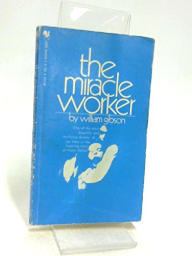 Amazon.com: The miracle worker: Gibson, William: Books