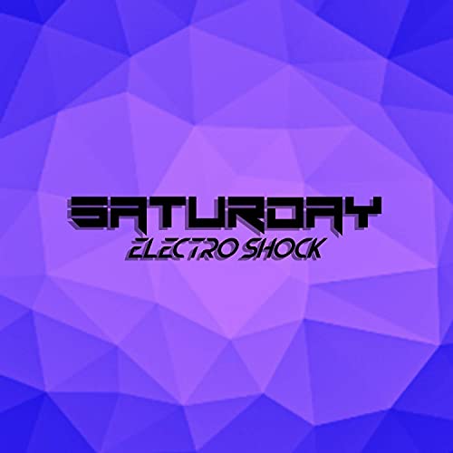 Saturday de Electro shock en Amazon Music Unlimited