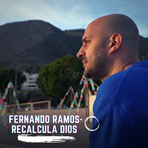 RECALCULA DIOS by Fernando Ramos on Amazon Music - Amazon.com