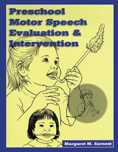 Preschool Motor Speech Evaluation & Intervention: 9781883315542 ...