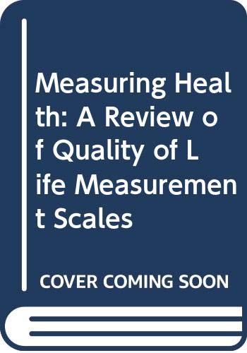 Measuring Health: A Review of Quality of Life Measurement Scales ...