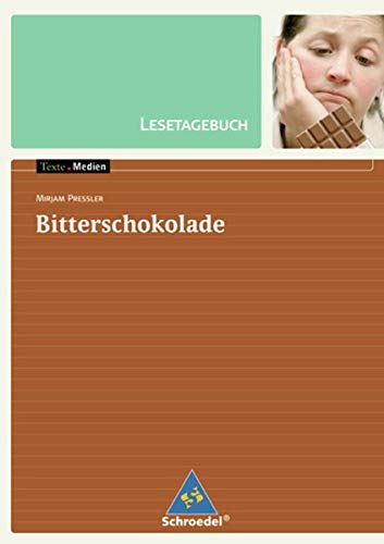 Texte.Medien: Mirjam Pressler: Bitterschokolade: Lesetagebuch ...