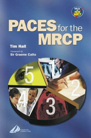 Paces for the MRCP (MRCP Study Guides): Amazon.co.uk: Hall, Tim ...