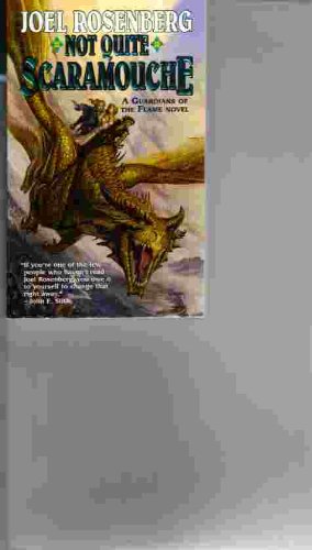 Not Quite Scaramouche: Rosenberg, Joel: Amazon.com: Books