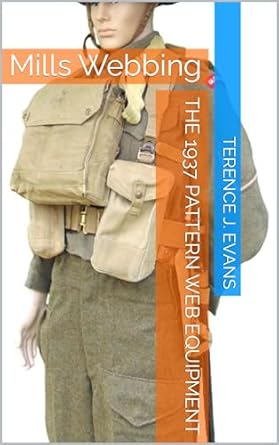 Amazon.com: The 1937 Pattern Web Equipment: Mills Webbing (Webbing ...