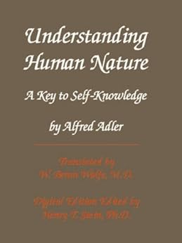 Understanding Human Nature eBook : Adler, Alfred, Stein, Henry, Wolfe ...