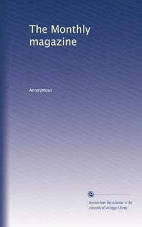 Amazon.com: The Monthly magazine: Anonymous, .: Books