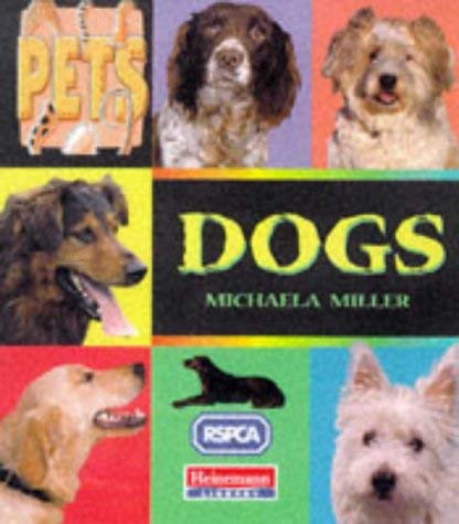 Dogs (Pets): Michaela Miller: 9780431033624: Amazon.com: Books