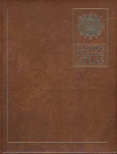 Lloyd's maritime atlas: Including a comprehensive list of ports and ...
