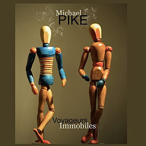 Écouter Voyageurs immobiles par Michael Pike sur Amazon Music Unlimited