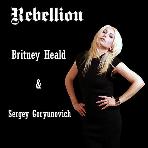 Écouter Rebellion par Britney Heald sur Amazon Music Unlimited