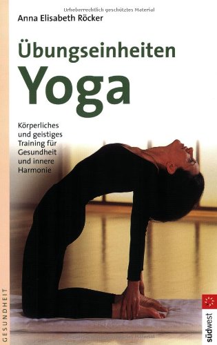 Yoga. Übungseinheiten.: Röcker, Anna Elisabeth: 9783517081311: Amazon ...