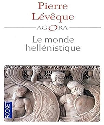 Monde hellenistique -le: LEVEQUE, PIERRE: 9782266101400: Books - Amazon.ca